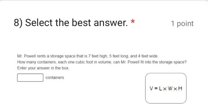 Solved 8) Select the best answer. * 1 poin Mr. Powell rents | Chegg.com