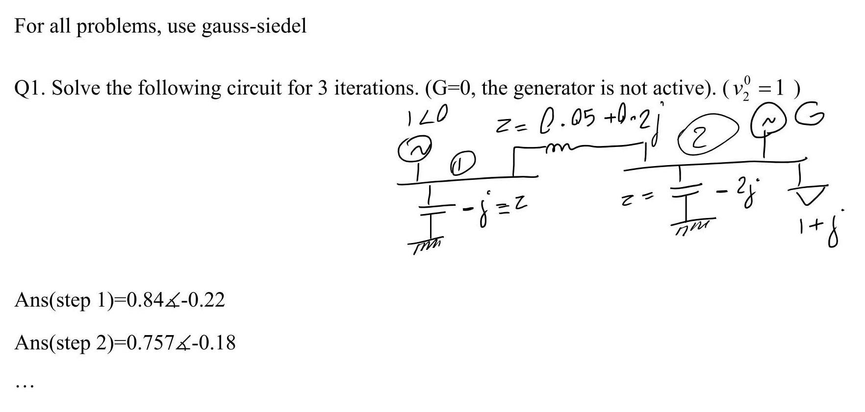 Solved For all problems, use gauss-siedel Q1. Solve the | Chegg.com