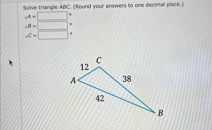Solved Solve triangle ABC. (Round your answers to one | Chegg.com
