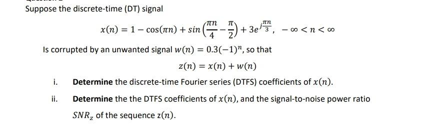 Solved Suppose the discrete-time (DT) signal | Chegg.com