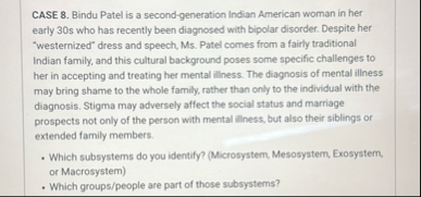 Solved CASE 8. ﻿Bindu Patel is a second-generation Indian | Chegg.com