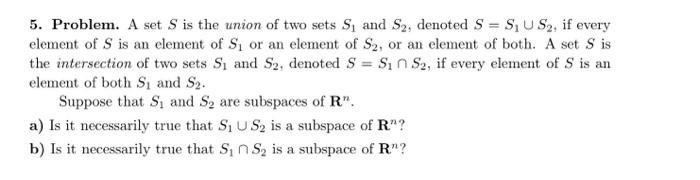 Solved 5. Problem. A set S is the union of two sets S1 and | Chegg.com