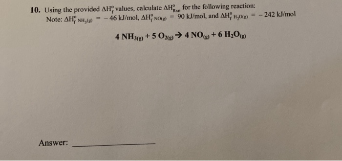 Solved 10. Using the provided AH values, calculate AH for | Chegg.com