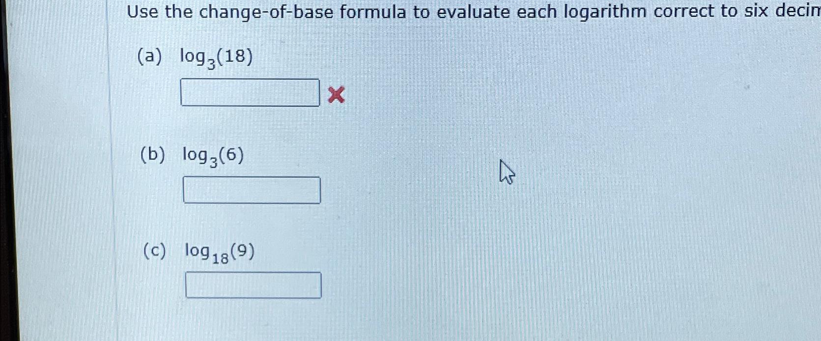 Solved Use the change-of-base formula to evaluate each | Chegg.com