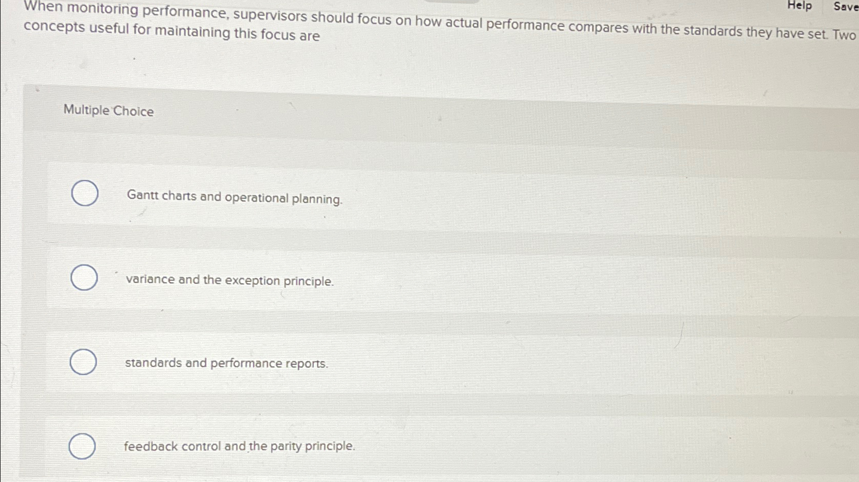 Solved When monitoring performance, supervisors should focus | Chegg.com