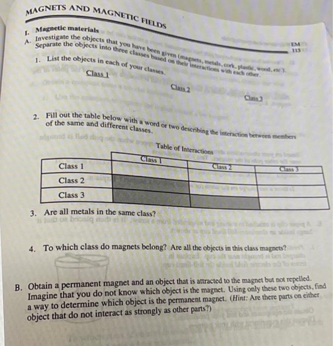 Solved C. The parts of a permanent magnet that interact most | Chegg.com
