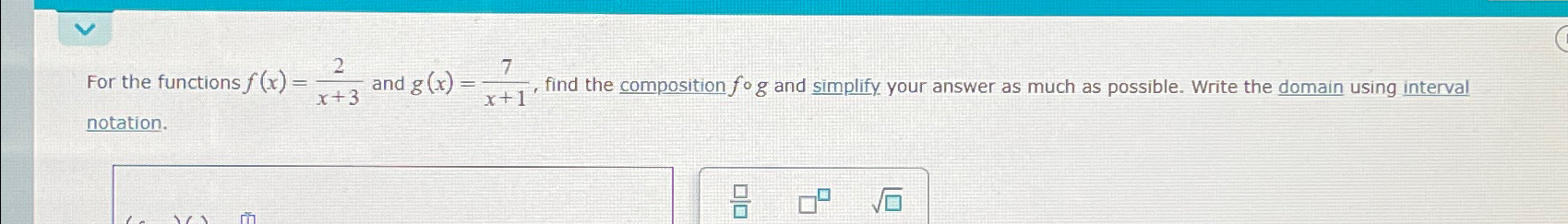 Solved For the functions f(x)=2x+3 ﻿and g(x)=7x+1, ﻿find the | Chegg.com