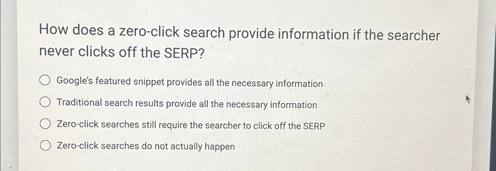 Solved How does a zero-click search provide information if | Chegg.com