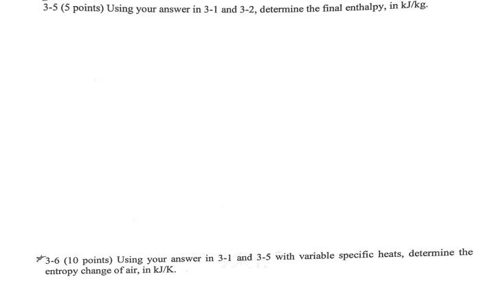 Solved 3. (45 points) A piston-cylinder device contains air | Chegg.com