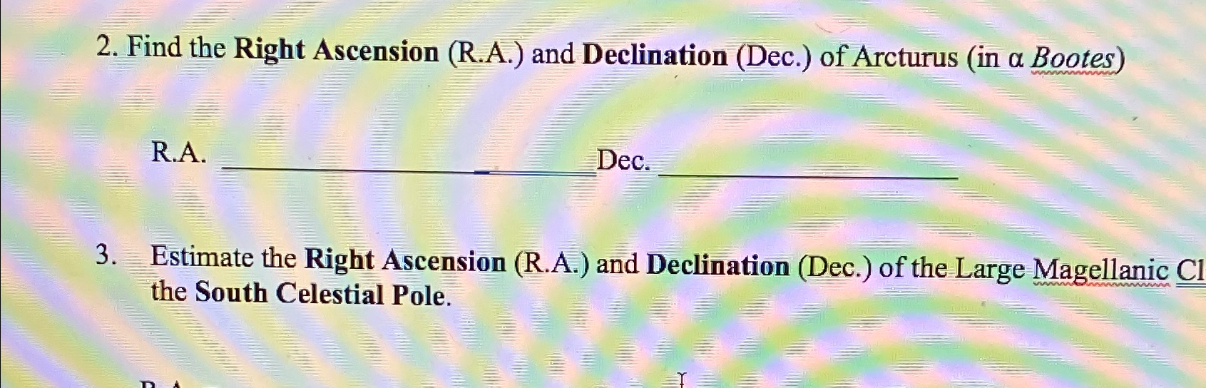 Solved Find the Right Ascension (R.A.) ﻿and Declination | Chegg.com