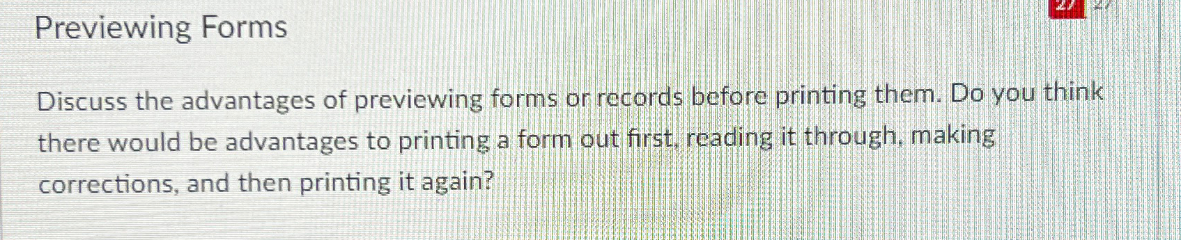 Solved Previewing FormsDiscuss the advantages of previewing | Chegg.com