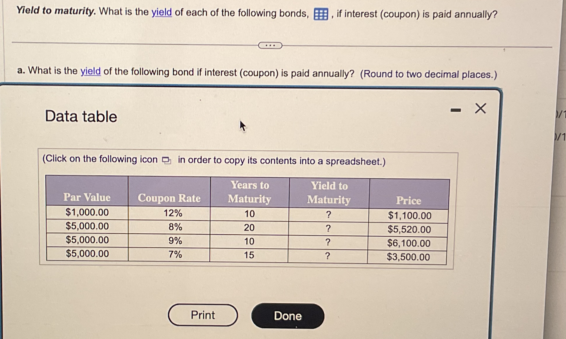 Solved Yield to maturity. What is the yield of each of the | Chegg.com