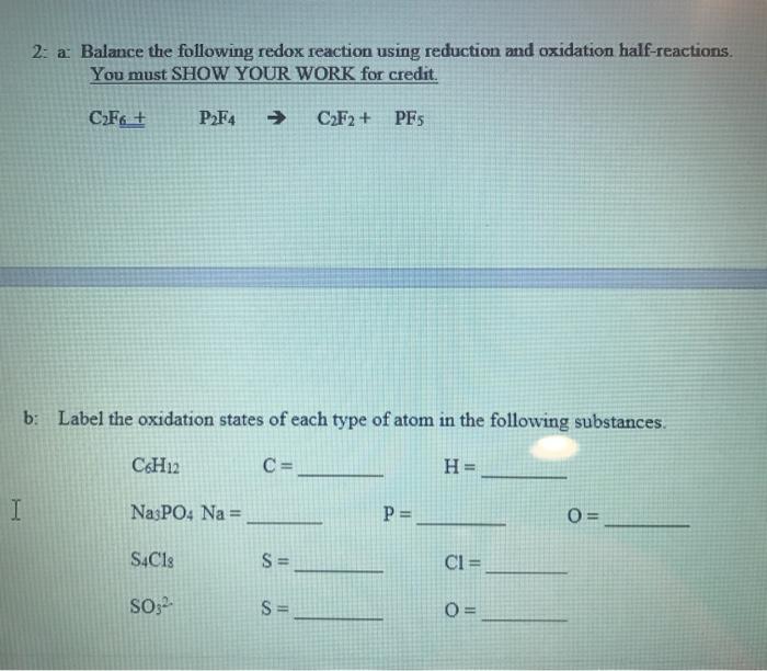 Solved 2: a Balance the following redox reaction using | Chegg.com