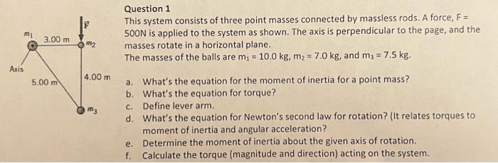 Solved Question 1 This system consists of three point masses | Chegg.com