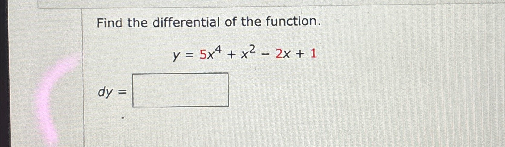 Solved Find the differential of the | Chegg.com