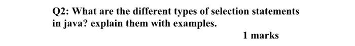 Solved Q2: What are the different types of selection | Chegg.com