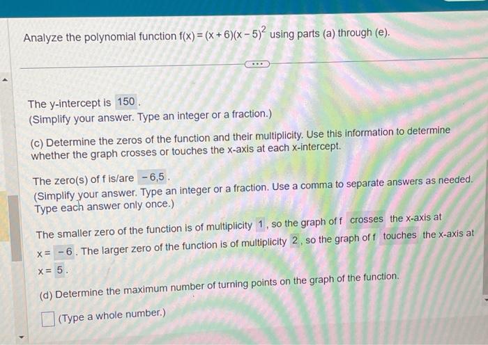 Solved Analyze the polynomial function f(x)=(x+6)(x−5)2 | Chegg.com