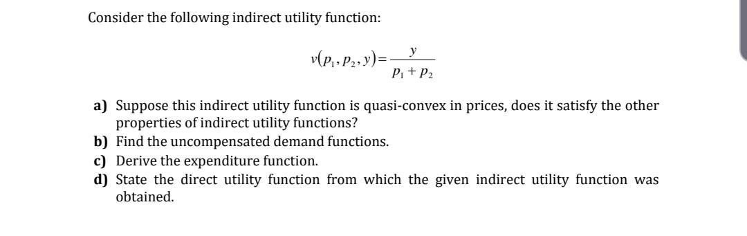 Consider the following indirect utility function: у | Chegg.com