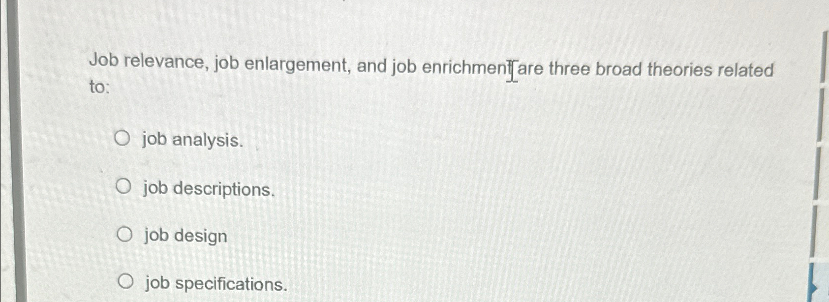 Solved Job relevance, job enlargement, and job | Chegg.com