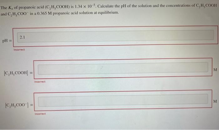 Solved The Ka of propanoic acid (C2H5COOH) is 1.34×10−5. | Chegg.com