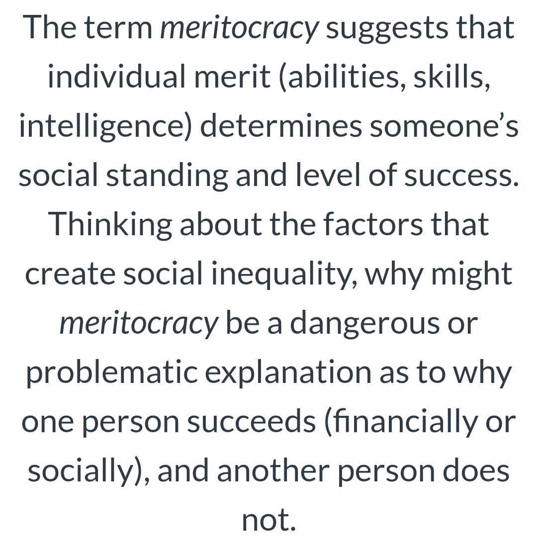 Solved The term meritocracy suggests that individual merit | Chegg.com