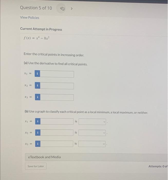 Solved Current Attempt in Progress f(x)=x4−8x2 Enter the | Chegg.com