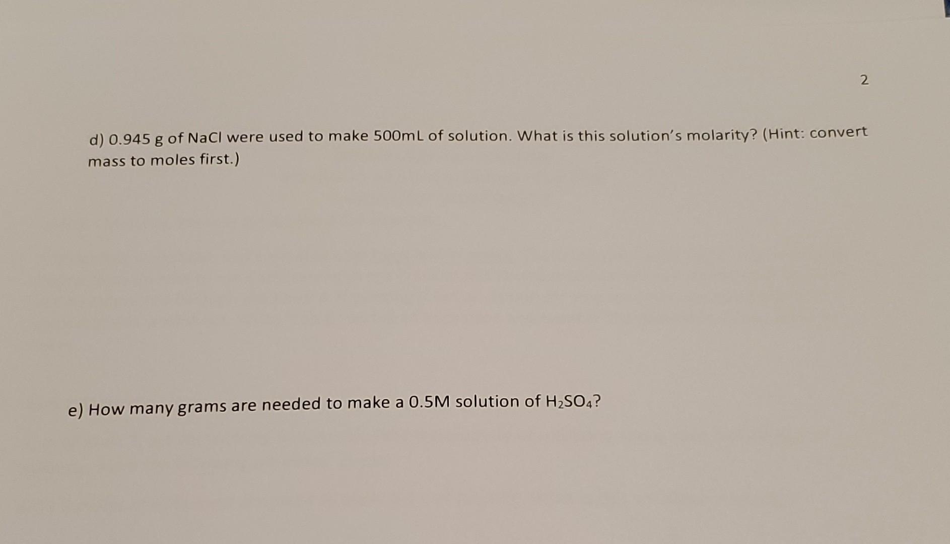 Solved d) 0.945 g of NaCl were used to make 500 mL of | Chegg.com