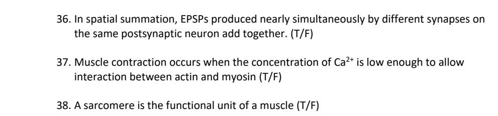 Solved 36. In spatial summation, EPSPs produced nearly | Chegg.com