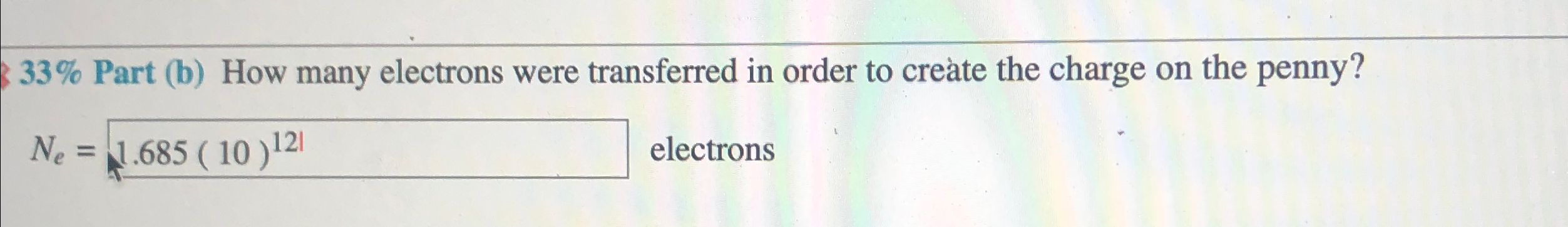 Solved 33% ﻿Part (b) ﻿How many electrons were transferred in | Chegg.com