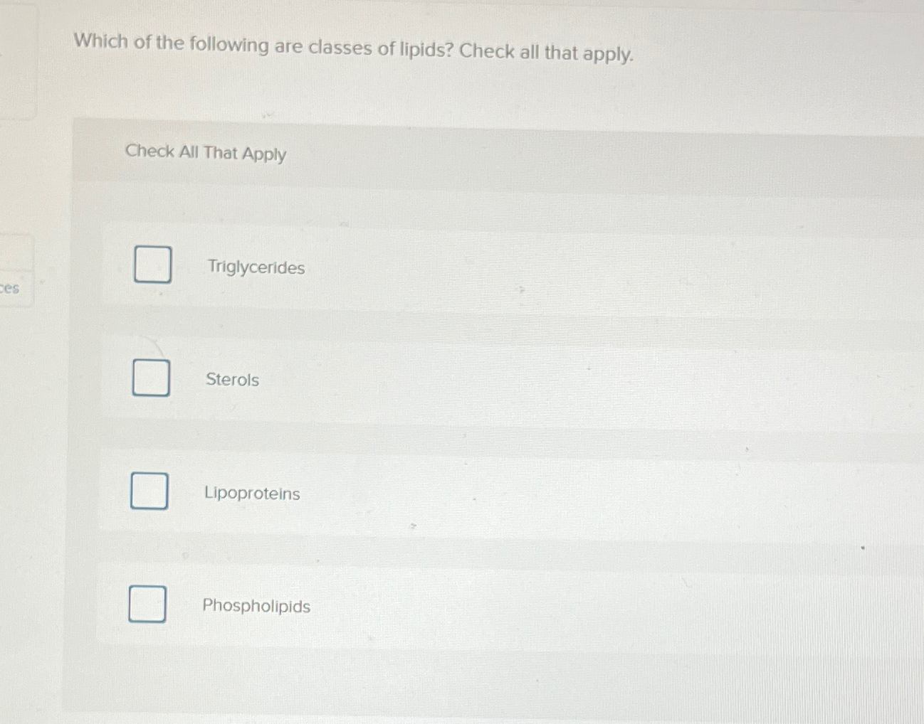 Solved Which of the following are classes of lipids? Check | Chegg.com