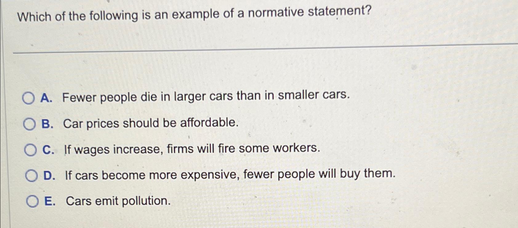 Solved Which of the following is an example of a normative | Chegg.com