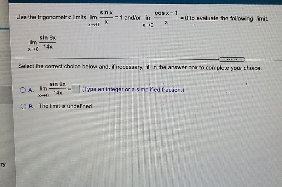 Solved sin x Use the trigonometric limits lim X=0 COS X-1 = | Chegg.com
