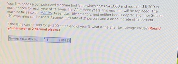 Solved Your firm needs a computerized machine tool lathe | Chegg.com