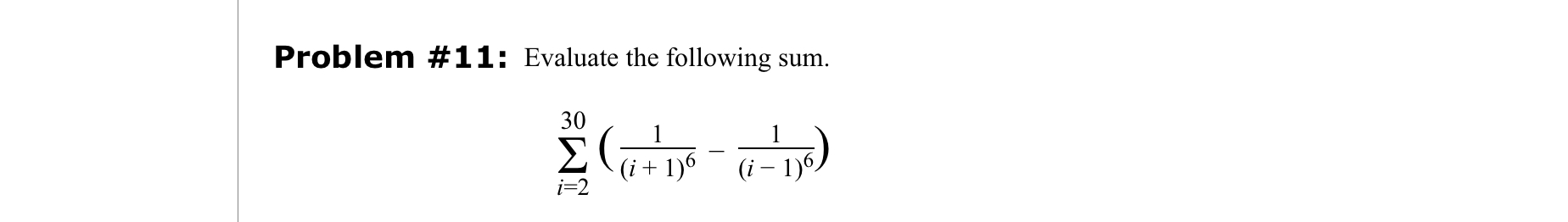 Solved Problem #11: Evaluate the following | Chegg.com