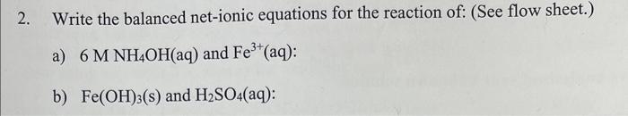 Solved 2. Write the balanced net-ionic equations for the | Chegg.com
