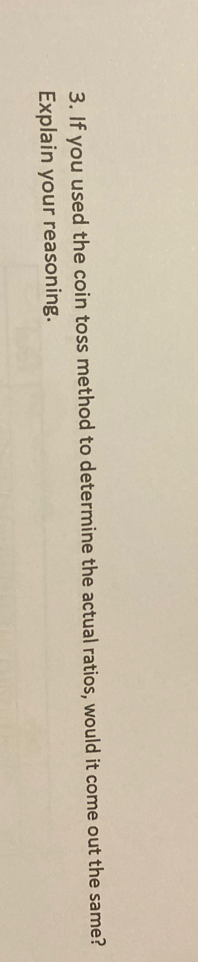 Solved If you used the coin toss method to determine the | Chegg.com
