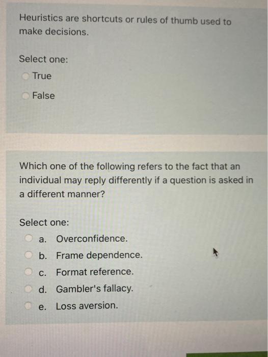 Solved Heuristics are shortcuts or rules of thumb used to | Chegg.com