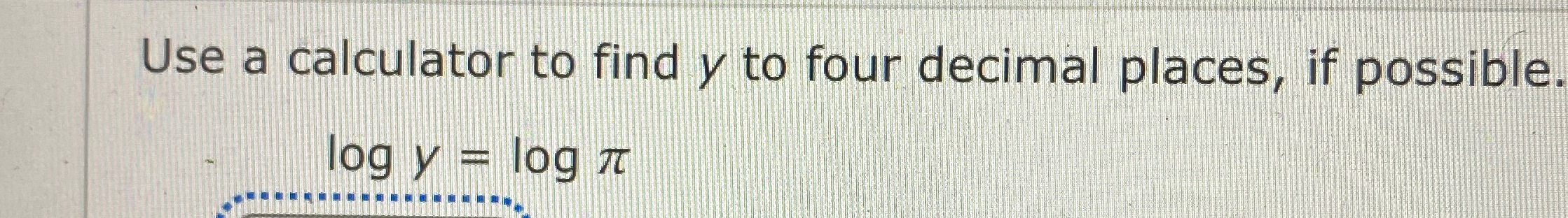 Solved Use a calculator to find y ﻿to four decimal places, | Chegg.com