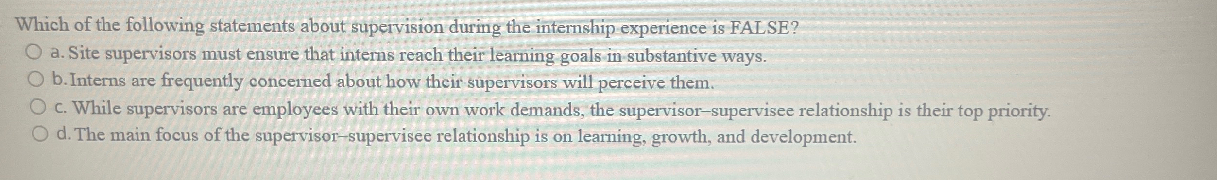 Solved Which of the following statements about supervision | Chegg.com