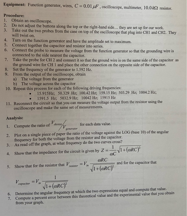 Solved Equipment: Function generator, wires, C = 0.01 4F, | Chegg.com