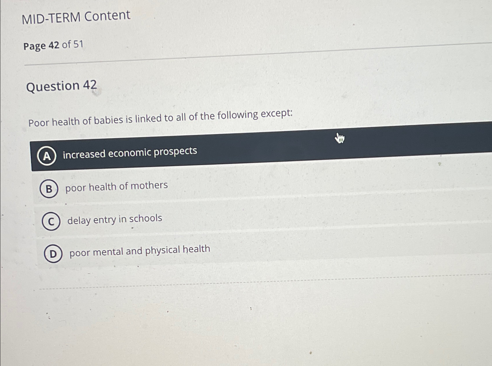 Solved MID-TERM ContentPage 42 ﻿of 51Question 42Poor health | Chegg.com