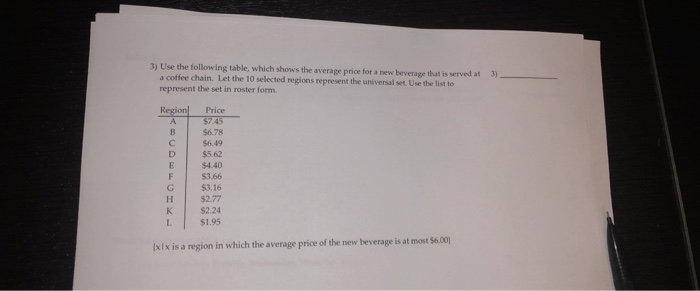 Solved 3) 3) Use the following table, which shows the | Chegg.com