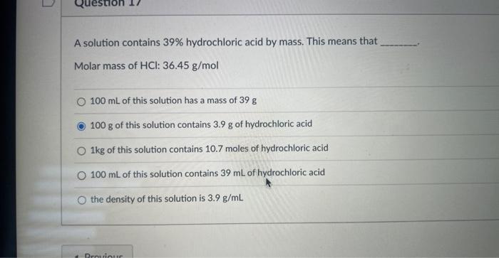 Solved A solution contains 39% hydrochloric acid by mass. | Chegg.com