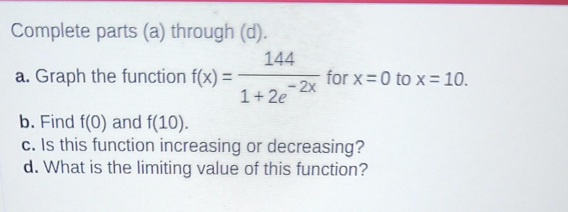 Solved complete parts (a) througn (a). a. Graph the function | Chegg.com