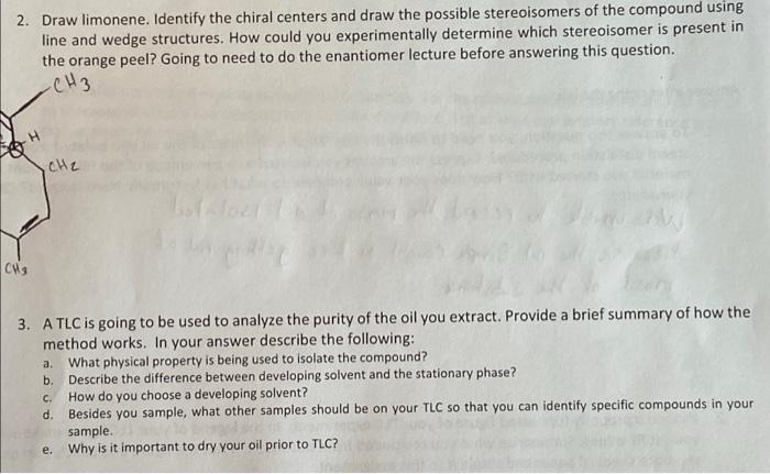 Solved 2. Draw limonene. Identify the chiral centers and | Chegg.com