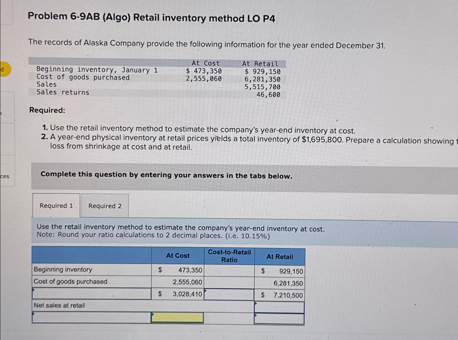 Solved Problem 6-9AB (Algo) ﻿Retail inventory method LO | Chegg.com