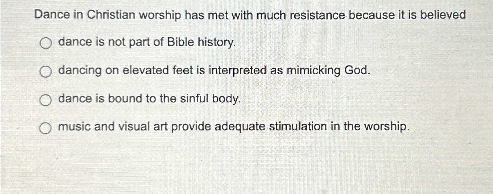 Solved Dance in Christian worship has met with much | Chegg.com