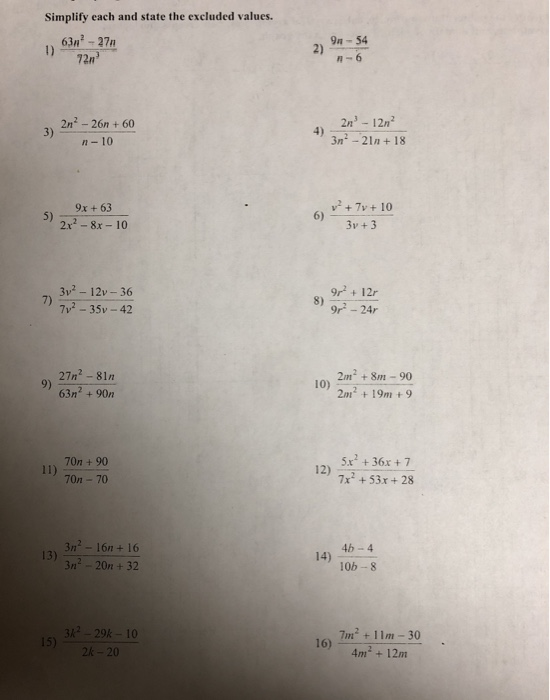 Solved Simplify each and state the excluded values. 1) | Chegg.com