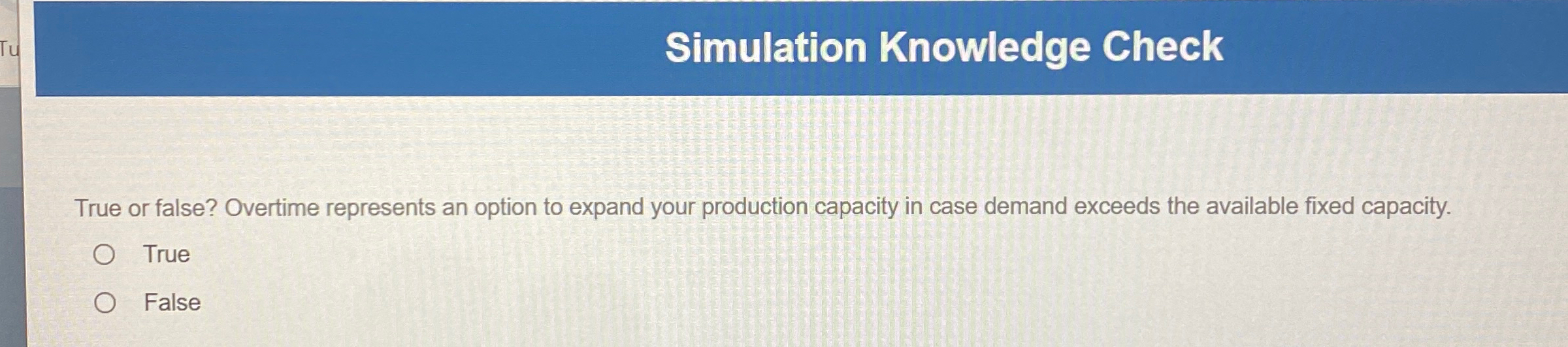 Solved Simulation Knowledge CheckTrue or false? Overtime | Chegg.com