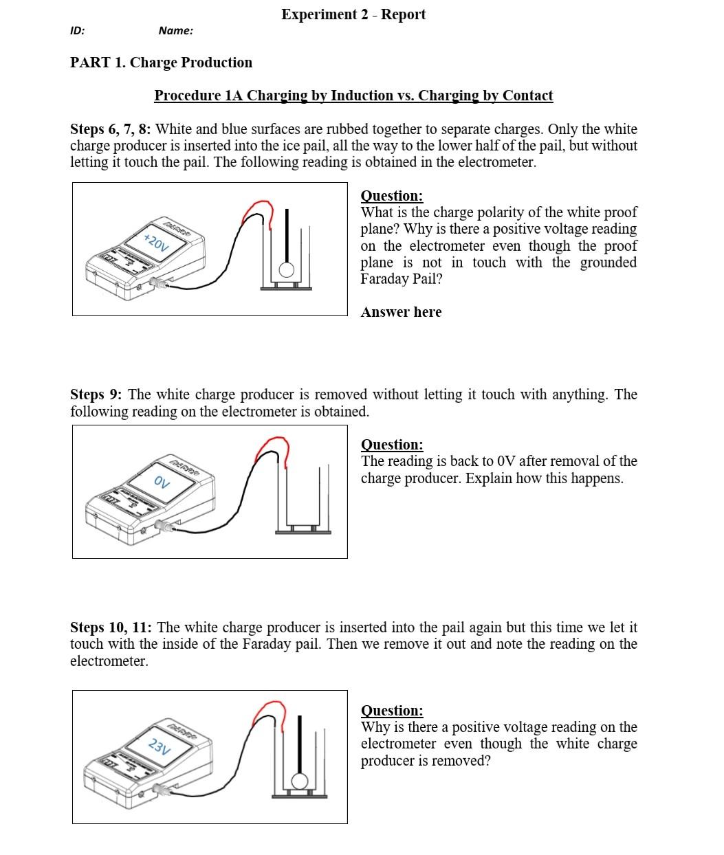 Solved Experiment 2 - Report ID: Name: PART 1. Charge | Chegg.com
